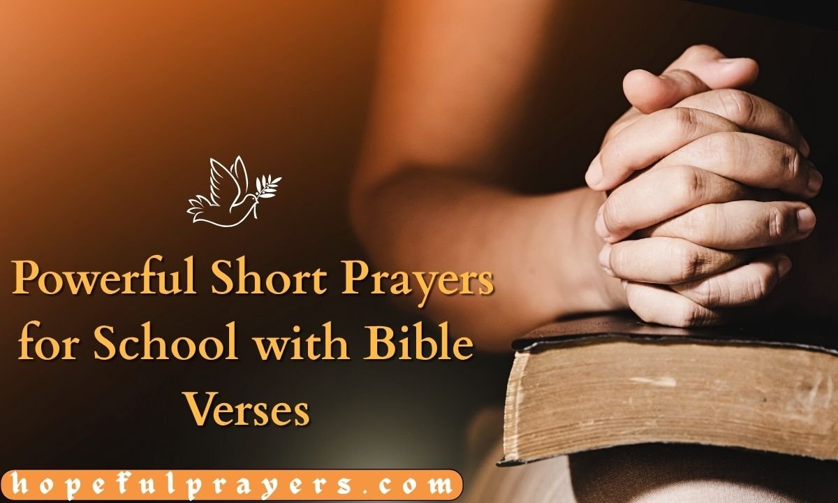 58+ Powerful Short Prayers for School with Bible Verses That Will ...